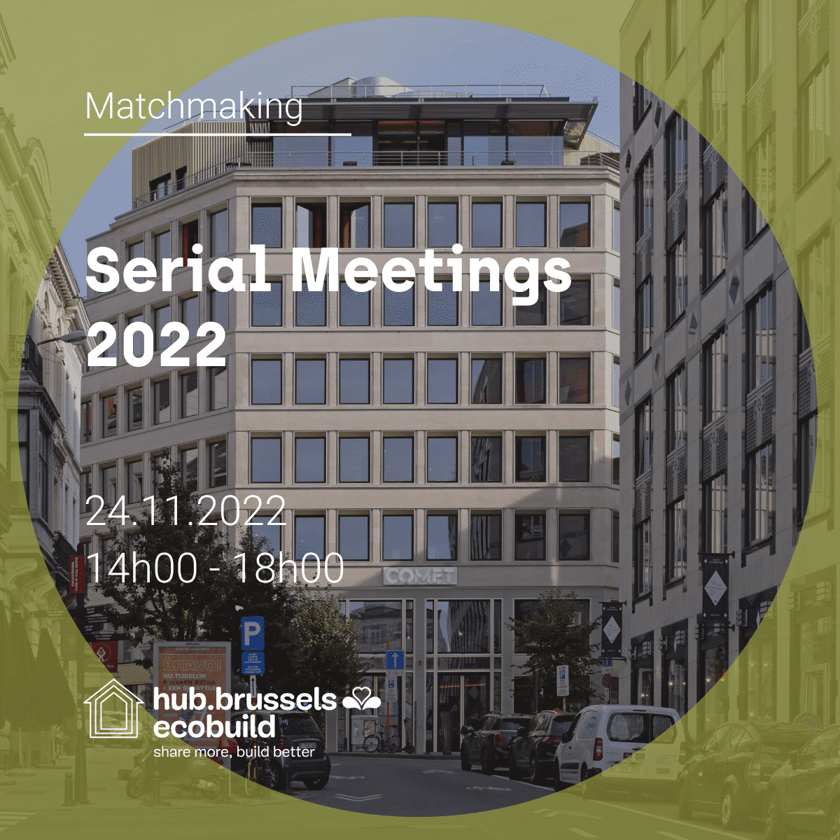 SERIAL MEETINGS 2022: Dernières places! - Ecobuild